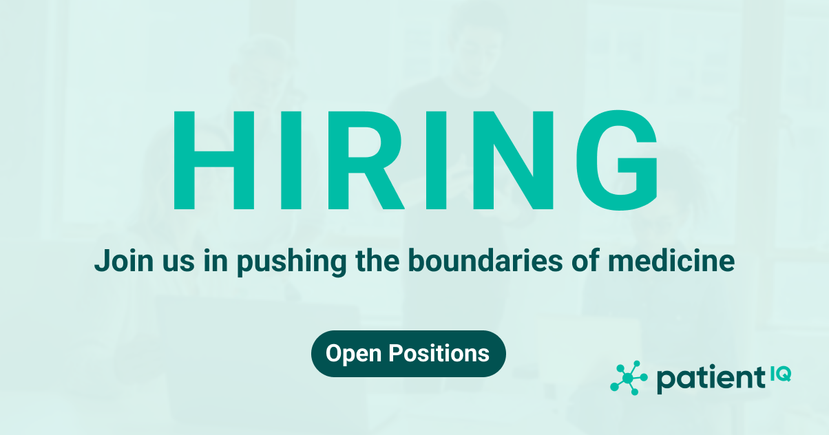 pIQ Careers: Build for the Future | PatientIQ